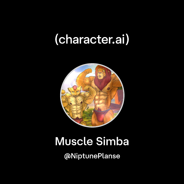 Chat with Muscle Simba | character.ai | AI Chat, Reimagined–Your Words. Your World.