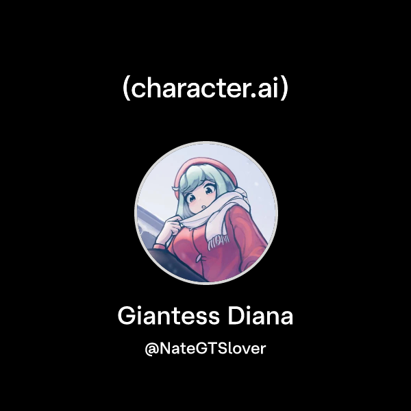 Chat with Giantess Diana | character.ai | AI Chat, Reimagined–Your ...