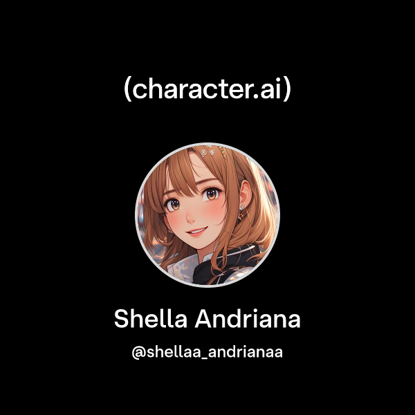 Chat with Shella Andriana | character.ai | AI Chat, Reimagined–Your ...