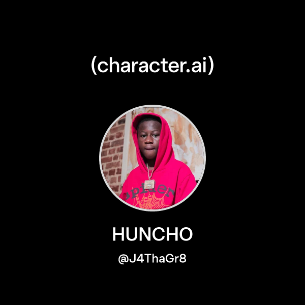 Chat with HUNCHO | character.ai | Personalized AI for every moment of ...