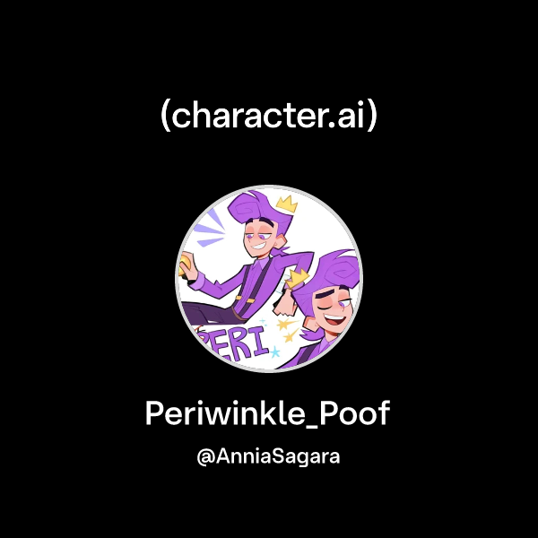 Chat with Periwinkle_Poof | character.ai | Personalized AI for every ...
