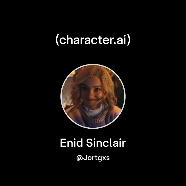 Chat with Enid Sinclair | character.ai | AI Chat, Reimagined–Your Words ...