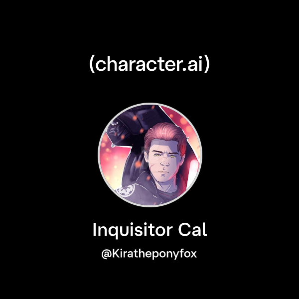 Chat with Inquisitor Cal | character.ai | AI Chat, Reimagined–Your ...