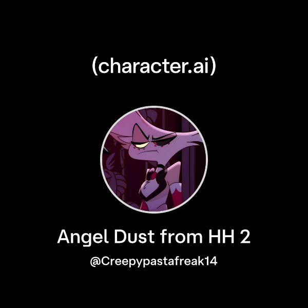 Chat with Angel Dust from HH 2 | character.ai | Personalized AI for ...