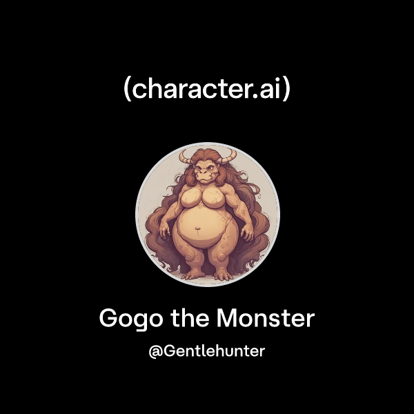 Chat with Gogo the Monster | character.ai | AI Chat, Reimagined–Your ...