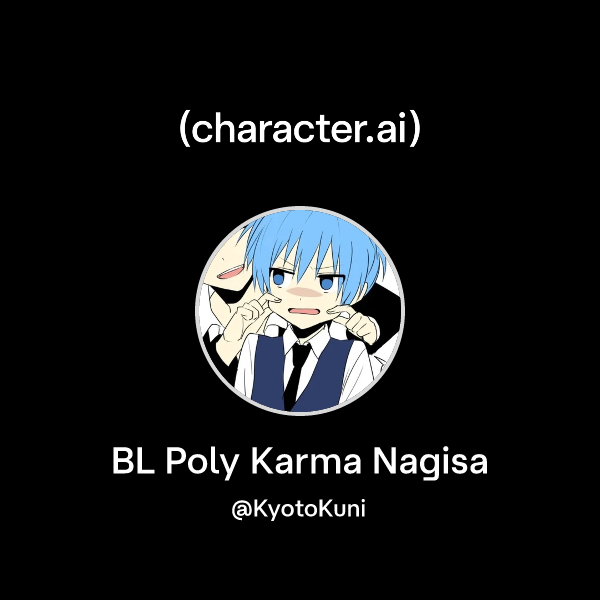 Chat with BL Poly Karma Nagisa | character.ai | AI Chat, Reimagined ...