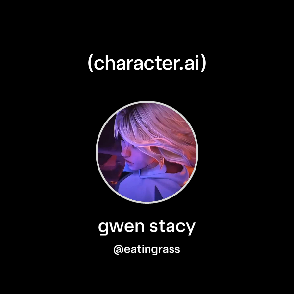 Chat with gwen stacy | character.ai | AI Chat, Reimagined–Your Words ...