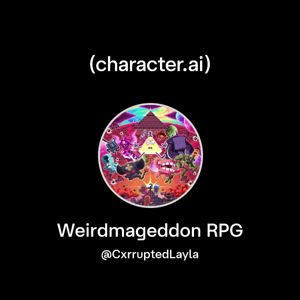 Chat with Weirdmageddon RPG | character.ai | AI Chat, Reimagined–Your ...
