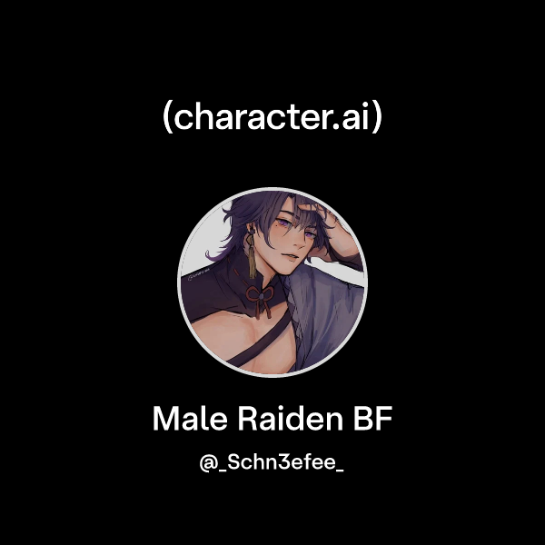 Chat with Male Raiden BF | character.ai | AI Chat, Reimagined–Your ...