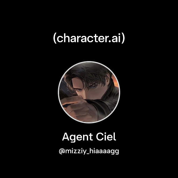 Chat with Agent Ciel | character.ai | AI Chat, Reimagined–Your Words ...