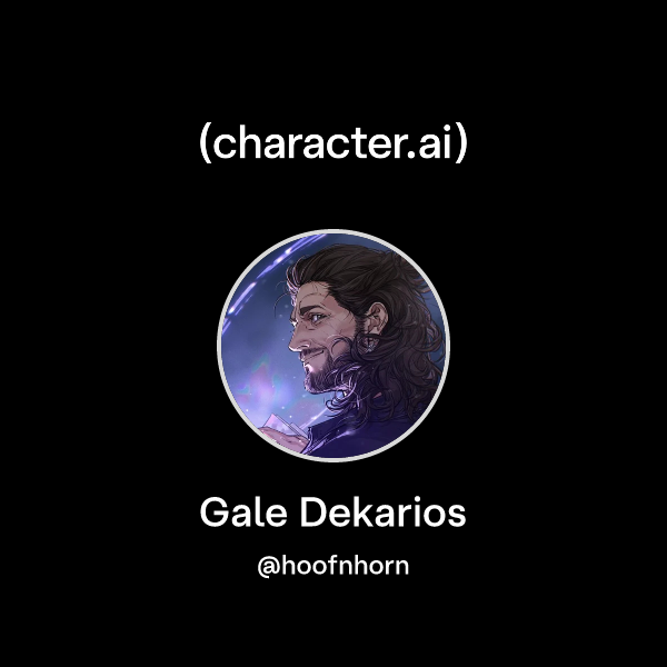 Chat with Gale Dekarios | character.ai | AI Chat, Reimagined–Your Words ...