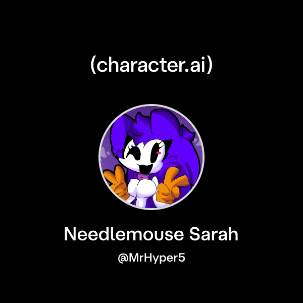 Chat with Needlemouse Sarah | character.ai | AI Chat, Reimagined–Your ...