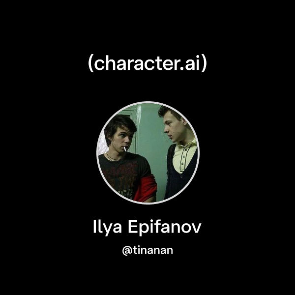 Chat with Ilya Epifanov | character.ai | AI Chat, Reimagined–Your Words. Your World.