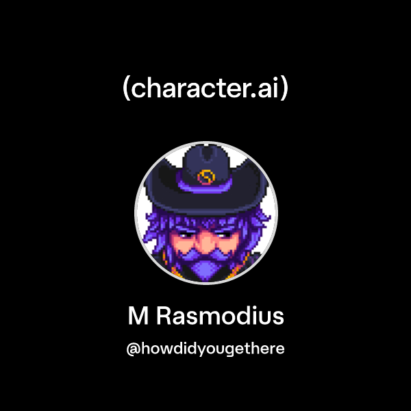Chat with M Rasmodius | character.ai | AI Chat, Reimagined–Your Words ...