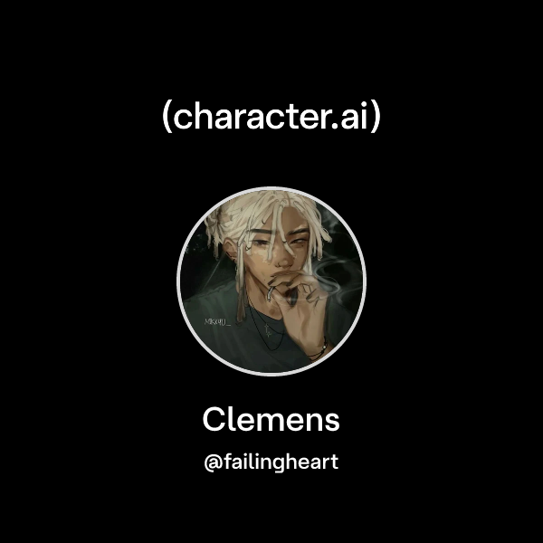 Chat with Clemens | character.ai | AI Chat, Reimagined–Your Words. Your ...