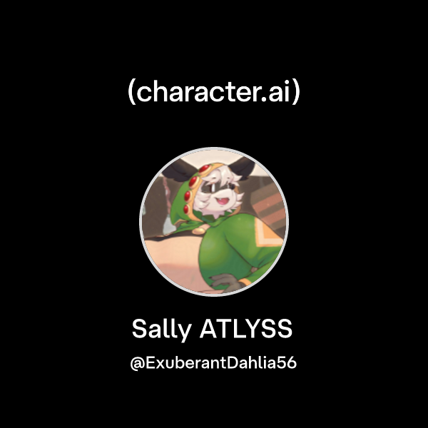 Chat with Sally ATLYSS | character.ai | AI Chat, Reimagined–Your Words ...