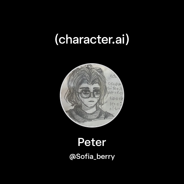 Chat with Peter | character.ai | Personalized AI for every moment of ...