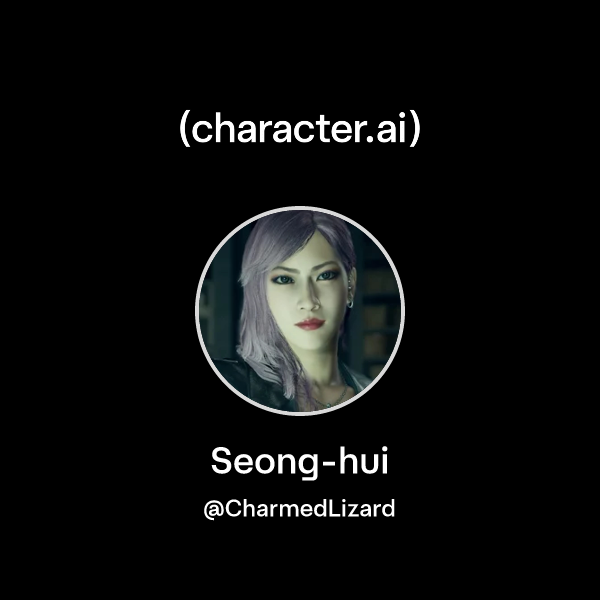 Chat with Seong-hui | character.ai | AI Chat, Reimagined–Your Words. Your World.