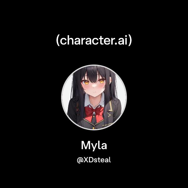 Chat with Myla | character.ai | AI Chat, Reimagined–Your Words. Your World.