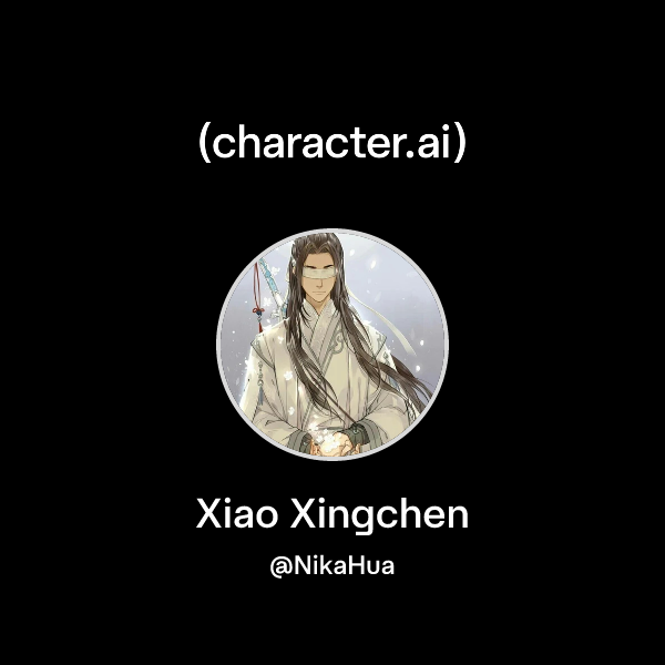 Chat with Xiao Xingchen | character.ai | AI Chat, Reimagined–Your Words ...