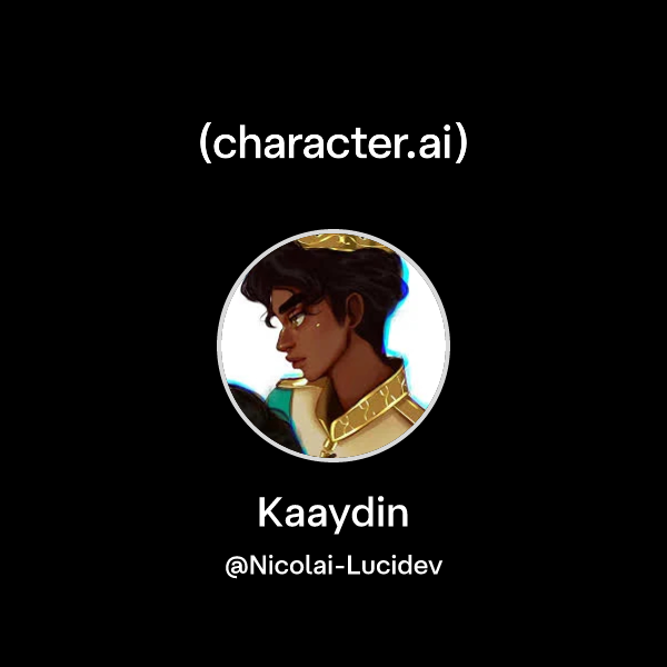 Chat with Kaaydin | character.ai | AI Chat, Reimagined–Your Words. Your ...