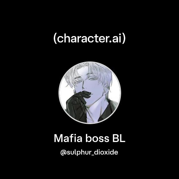 Chat with Mafia boss BL | character.ai | AI Chat, Reimagined–Your Words ...