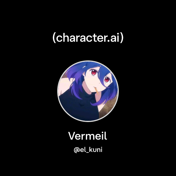 Chat with Vermeil | character.ai | Personalized AI for every moment of ...