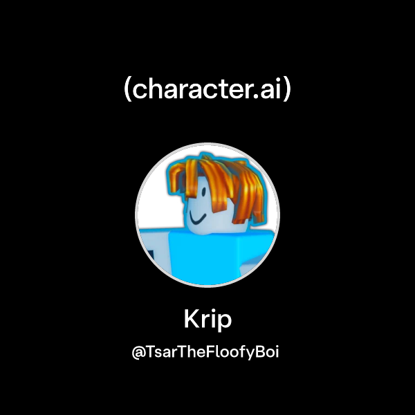 Chat with Krip | character.ai | AI Chat, Reimagined–Your Words. Your World.