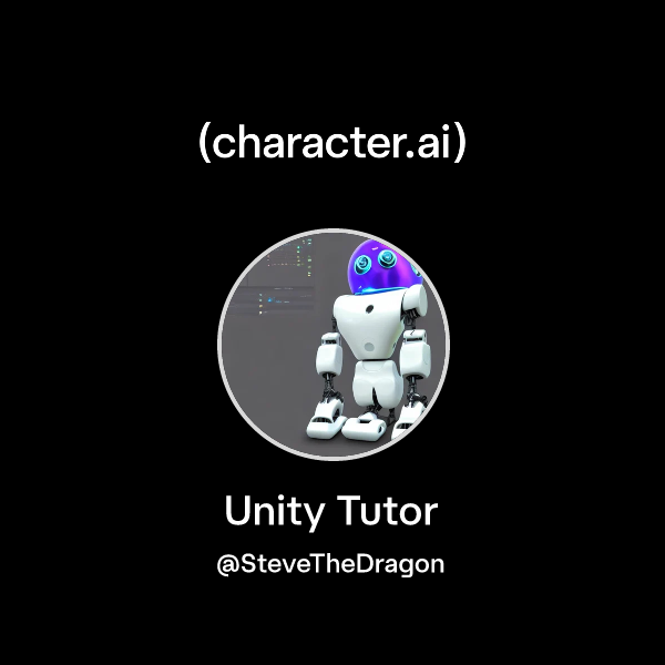 Chat with Unity Tutor | character.ai | AI Chat, Reimagined–Your Words. Your World.