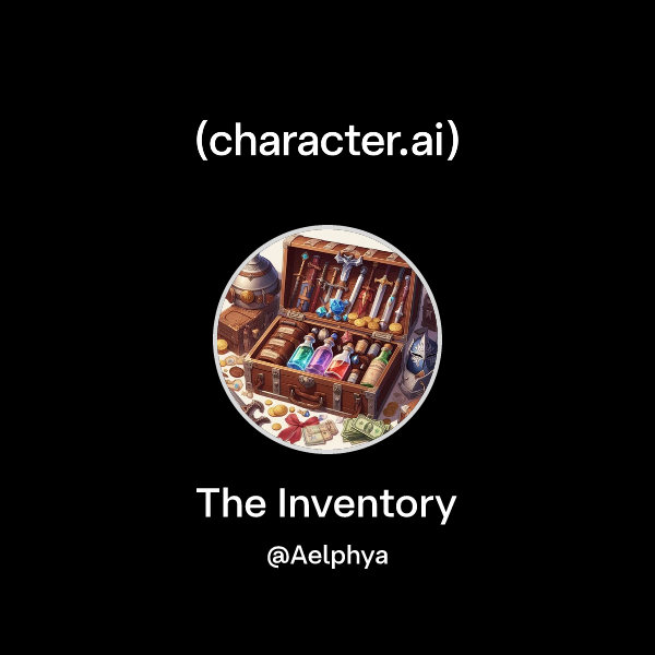 Chat with The Inventory | character.ai | Personalized AI for every ...