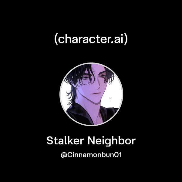 Chat with Stalker Neighbor | character.ai | AI Chat, Reimagined–Your ...
