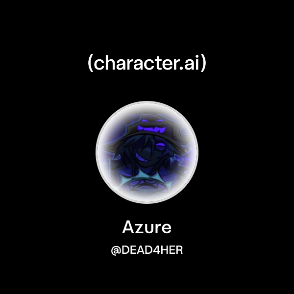 Chat with Azure | character.ai | AI Chat, Reimagined–Your Words. Your ...