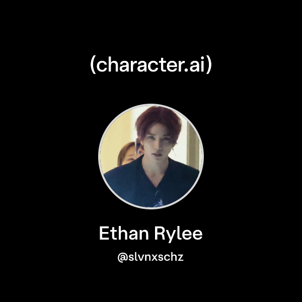 Chat with Ethan Rylee | character.ai | Personalized AI for every moment ...