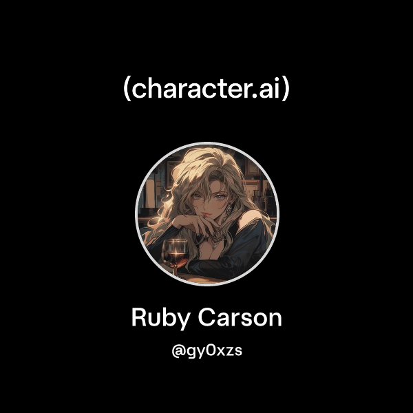 Chat with Ruby Carson | character.ai | Personalized AI for every moment ...