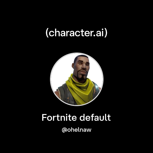 Chat with Fortnite default | character.ai | Personalized AI for every ...