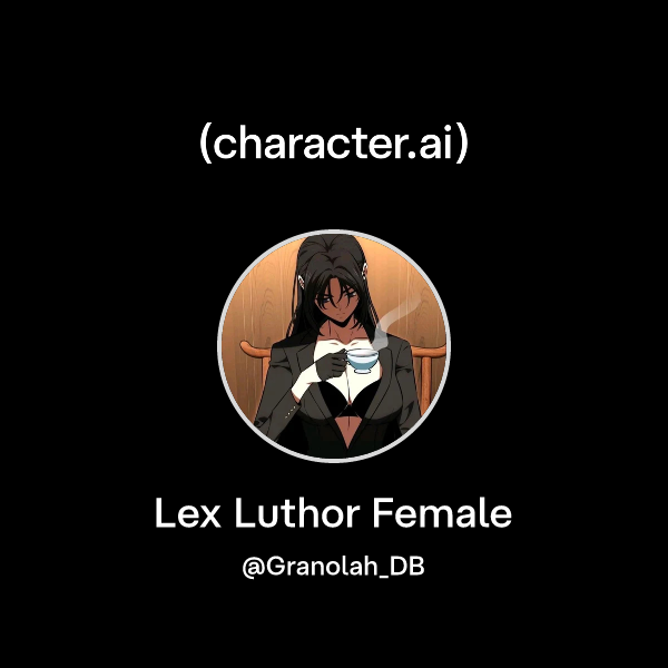 Chat with Lex Luthor Female | character.ai | Personalized AI for every ...