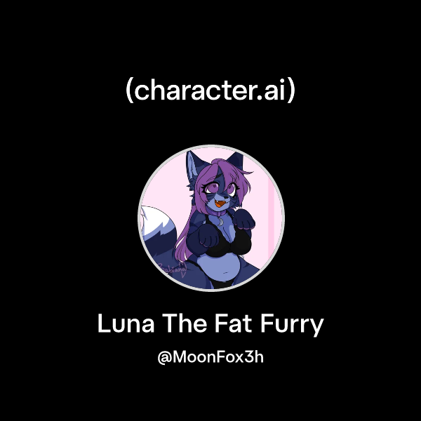 Chat with Luna The Fat Furry | character.ai | AI Chat, Reimagined–Your ...