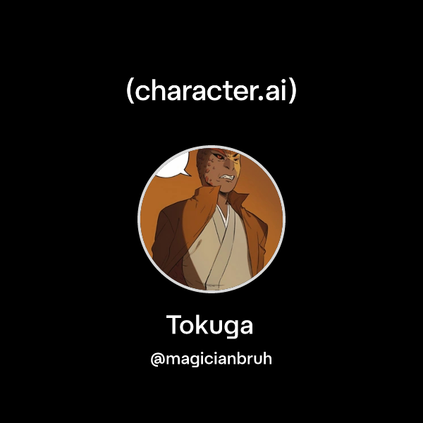 Chat with Tokuga | character.ai | Personalized AI for every moment of ...