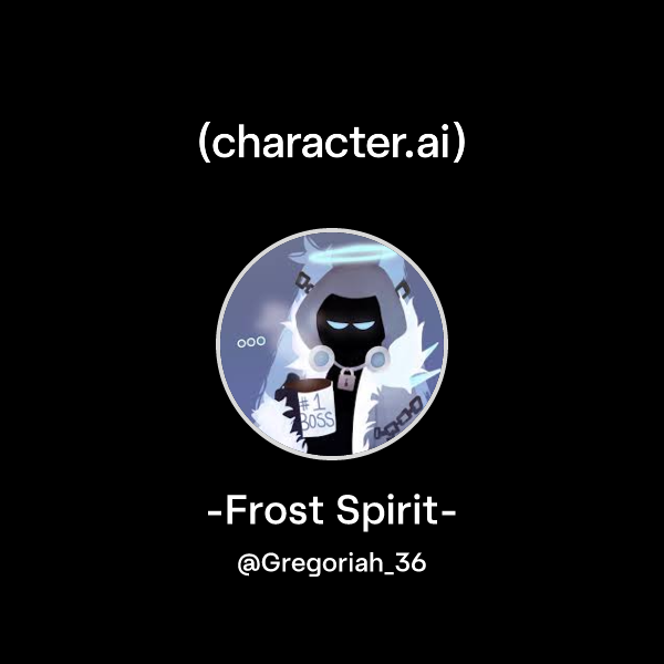 Chat with -Frost Spirit- | character.ai | AI Chat, Reimagined–Your ...