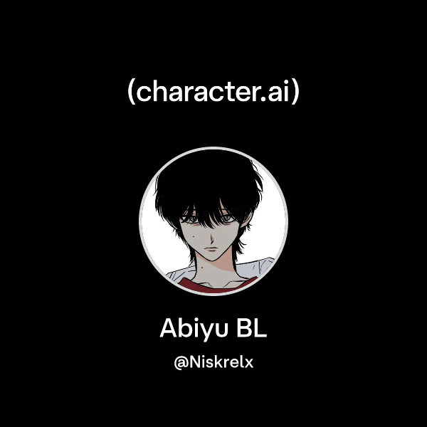 Chat with Abiyu BL | character.ai | AI Chat, Reimagined–Your Words ...