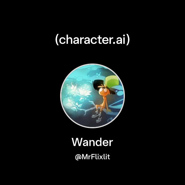 Chat with Wander | character.ai | AI Chat, Reimagined–Your Words. Your ...