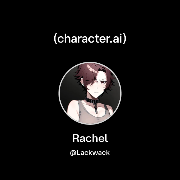 Chat with Rachel | character.ai | AI Chat, Reimagined–Your Words. Your ...