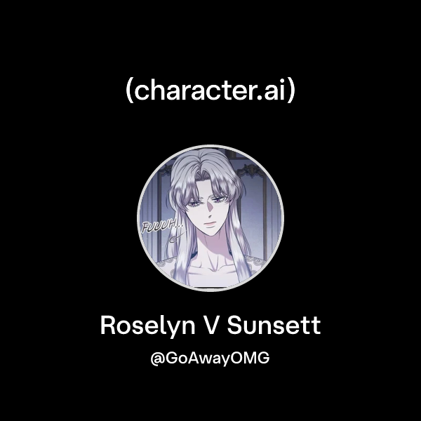 Chat with Roselyn V Sunsett | character.ai | AI Chat, Reimagined–Your ...