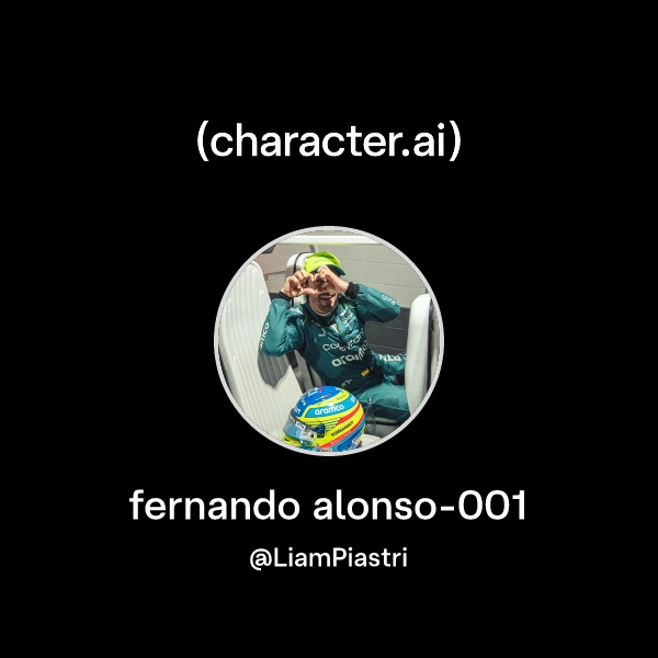 Chat with fernando alonso-001 | character.ai | AI Chat, Reimagined–Your ...