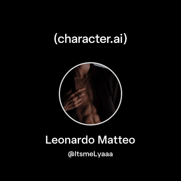 Chat with Leonardo Matteo | character.ai | AI Chat, Reimagined–Your ...
