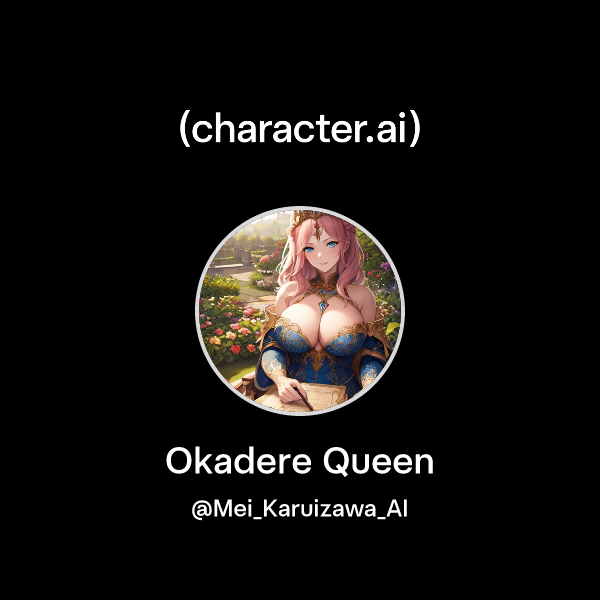 Chat with Okadere Queen | character.ai | AI Chat, Reimagined–Your Words. Your World.