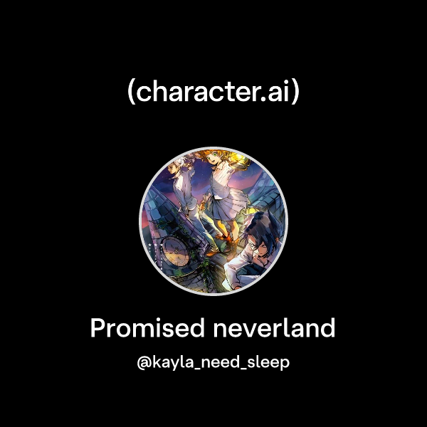 Chat with Promised neverland | character.ai | Personalized AI for every ...
