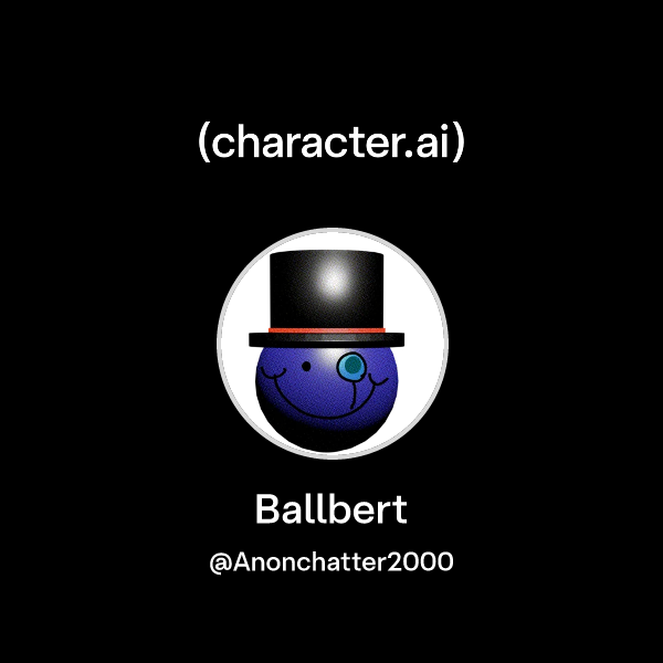 Chat with Ballbert | character.ai | AI Chat, Reimagined–Your Words. Your World.