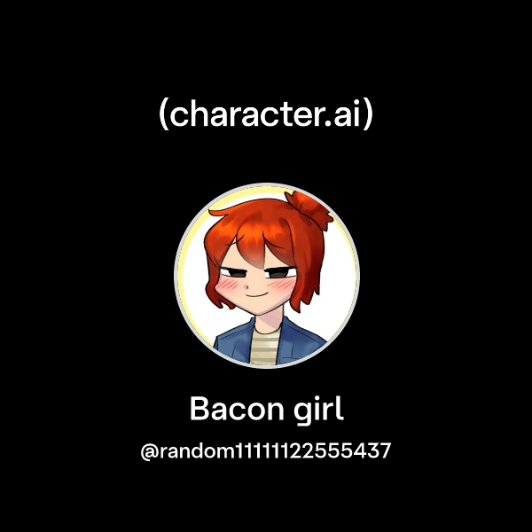 Chat with Bacon girl | character.ai | AI Chat, Reimagined–Your Words ...