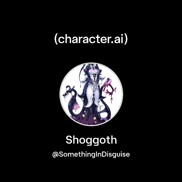 Chat with Shoggoth | character.ai | Personalized AI for every moment of ...